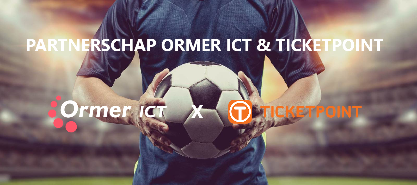 Partnerschap Ormer ICT & Ticketpoint